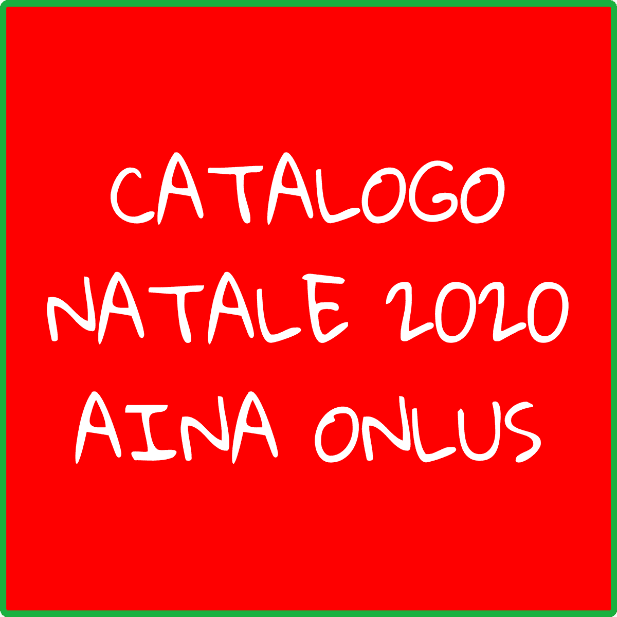 Catalogo Natale 2020 - AINA ETS